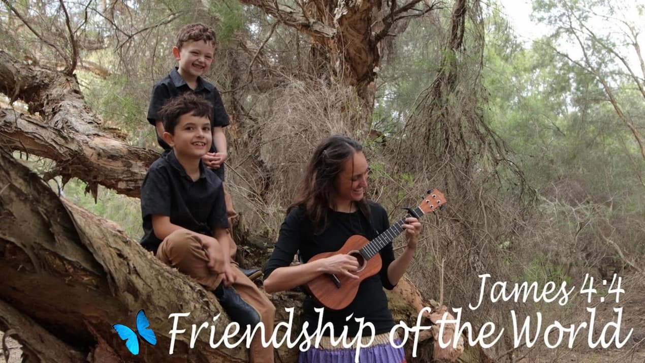 Friendship of the World - scriptureforkids.com