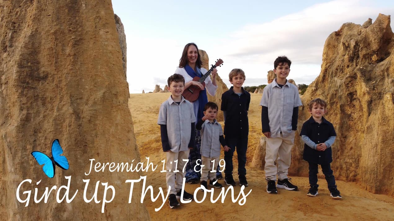 Gird Up Thy Loins - scriptureforkids.com