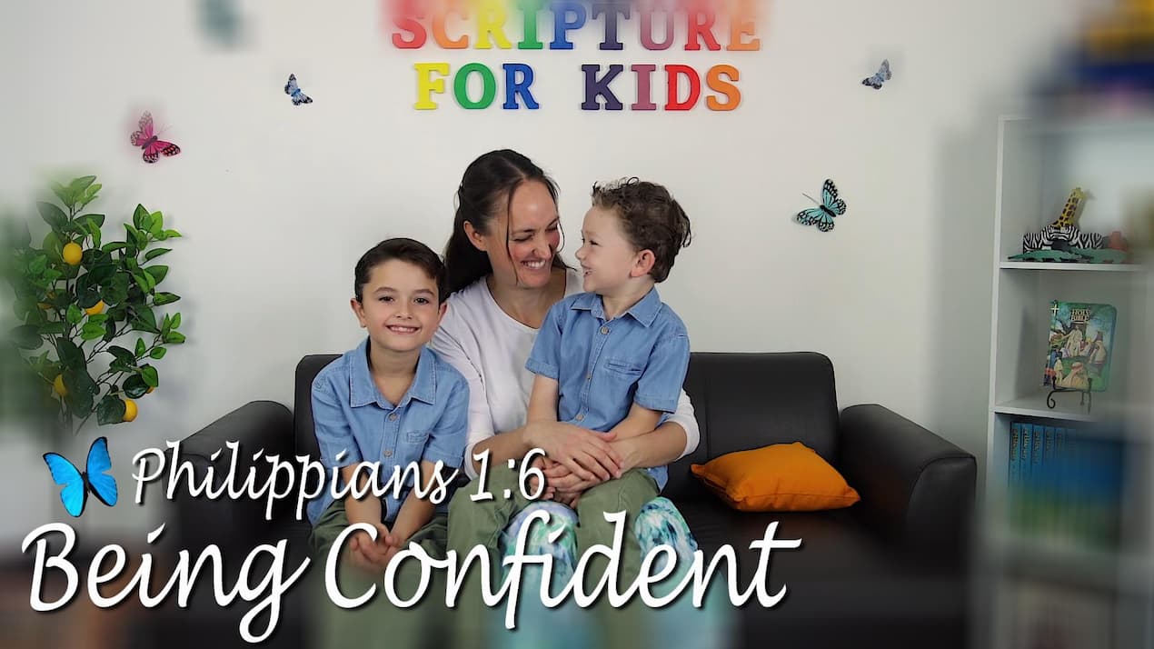 Being Confident - scriptureforkids.com